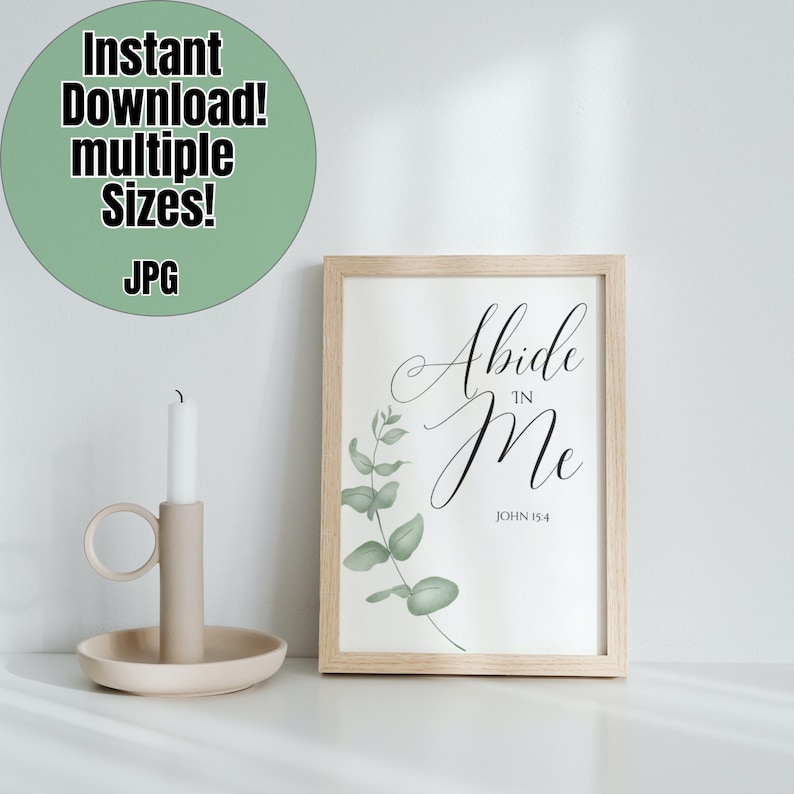 Abide in Me Scripture Verse Wall Art, Home Decor, Instant Download ...