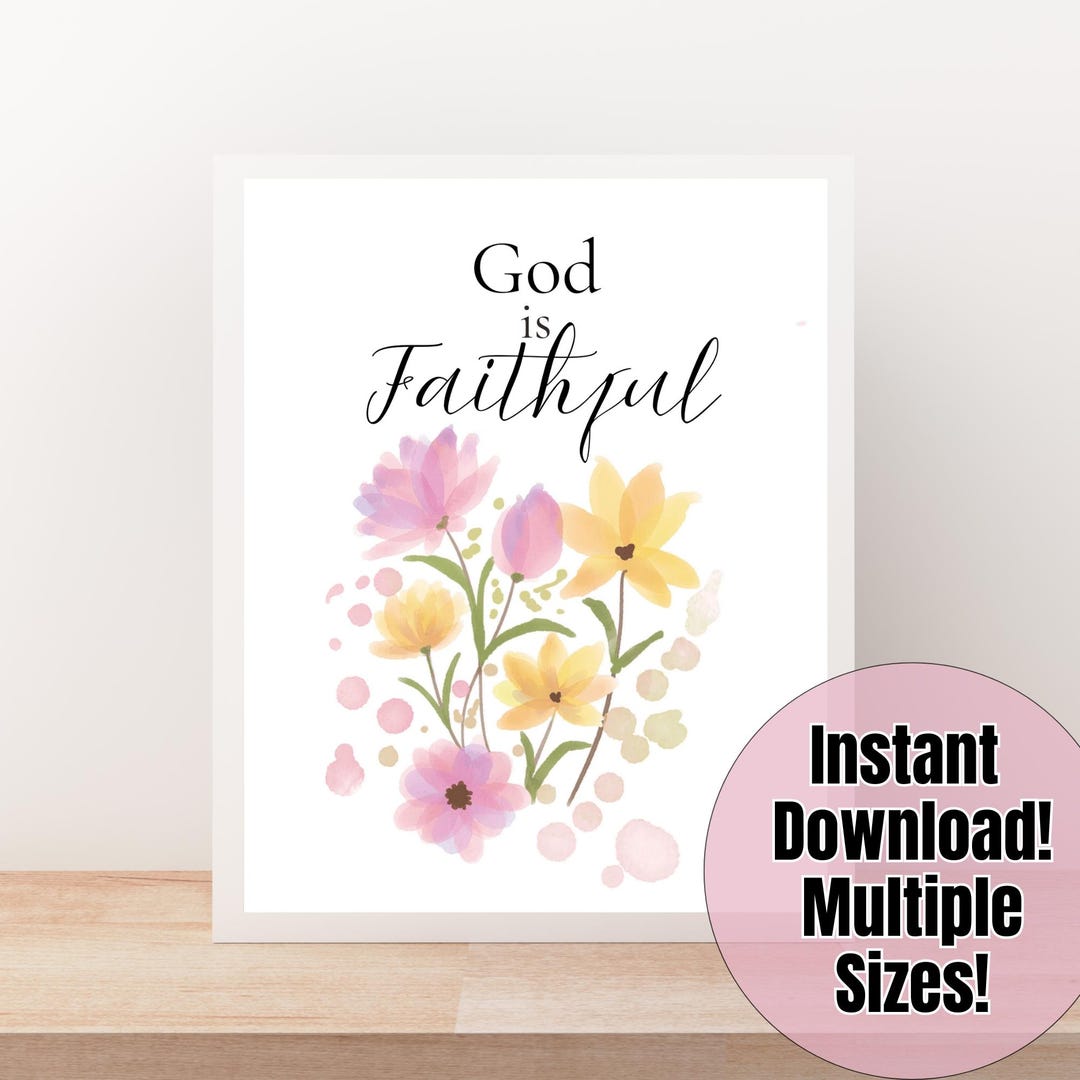 God is Faithful Digital Printable PDF Inspirational Wall Art, Christian ...
