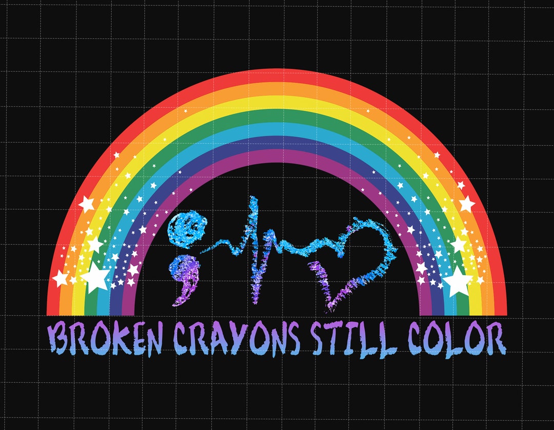 Broken Crayons Still Color Png, Semicolon Suicidal Prevention Png ...