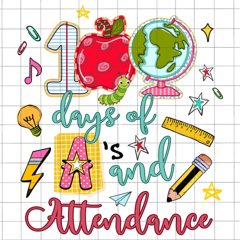 100 Days of A's and Attendance Png, 100 Days of School Png, School ...