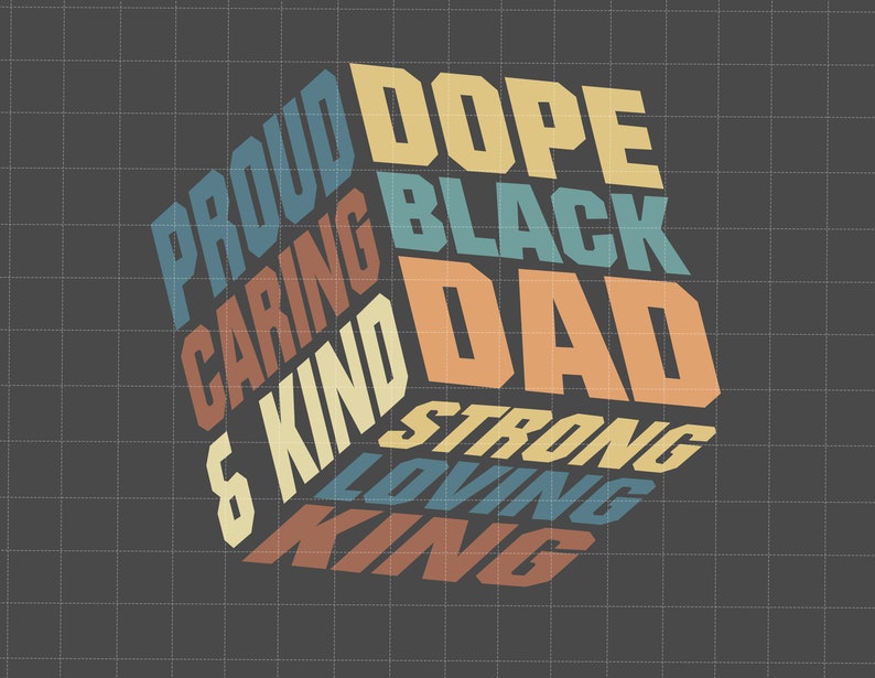 Proud Caring and Kind Dope Black Dad Strong Loving King Png - Etsy