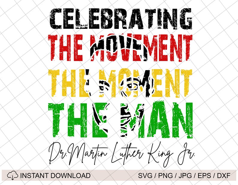 Celebrating the Movement the Moment the Man Svg Juneteenth - Etsy