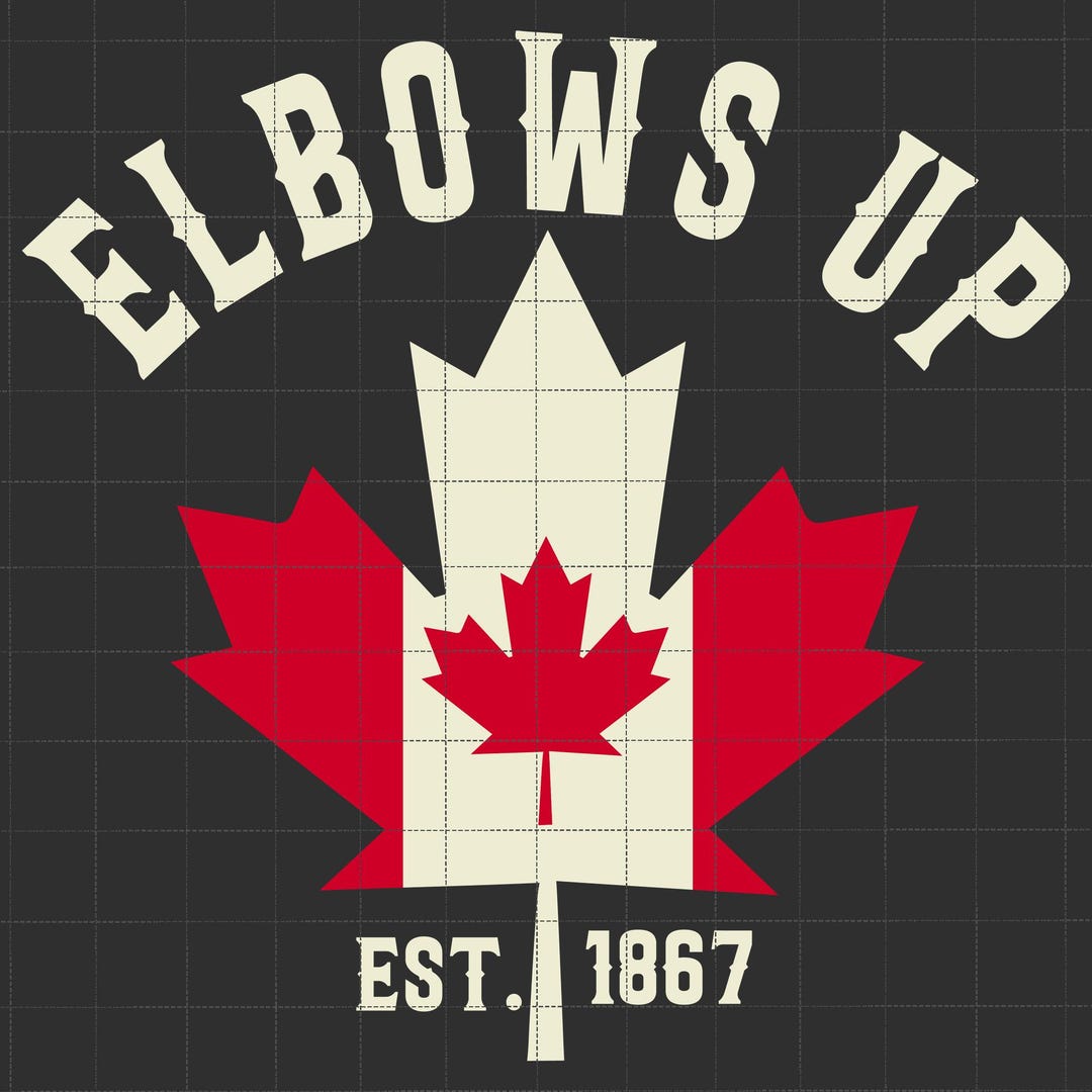 ELBOWS UP EST 1867 Svg, Elbows up Canada Svg, Canadian Pride Shirt ...