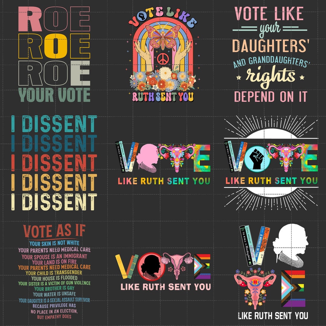 Bundle 9 Vote Like Ruth Sent You Png, Notorious RBG, Human Rights Tee ...