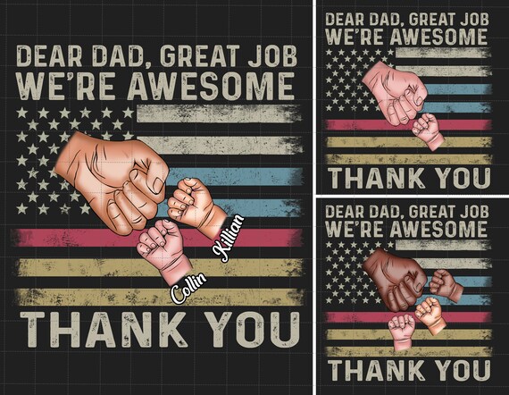 Dear Dad Great Job We're Awesome Png Personalized | Etsy