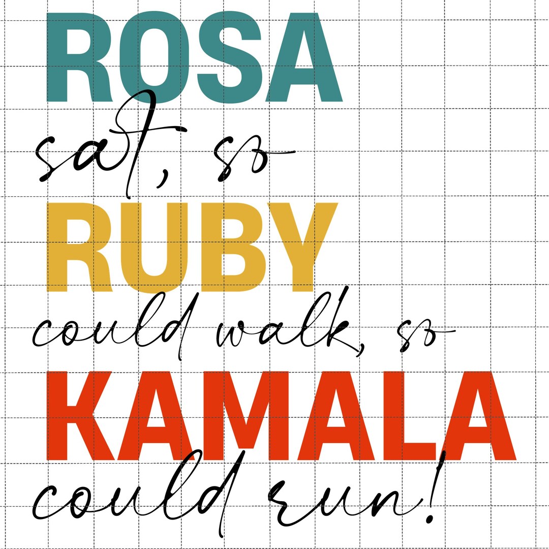 Best Rosa Sat so Ruby Could Walk so Women Could Run Svg, Madam ...