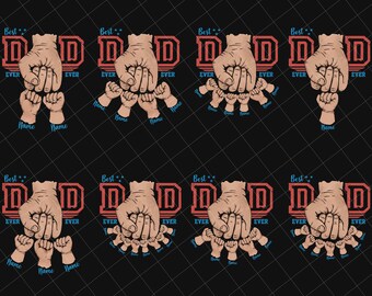 Bundle Personalized Best Dad Ever Png, Fist Bump Set Png, Dad Hand Fist ...
