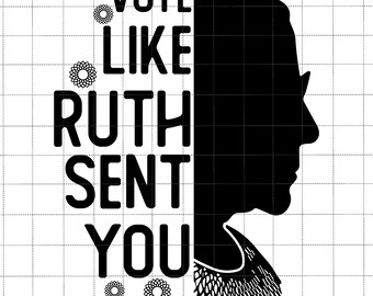 Bundle Vote Like Ruth Sent You Svg Png, Election 2024 Svg, Notorious ...