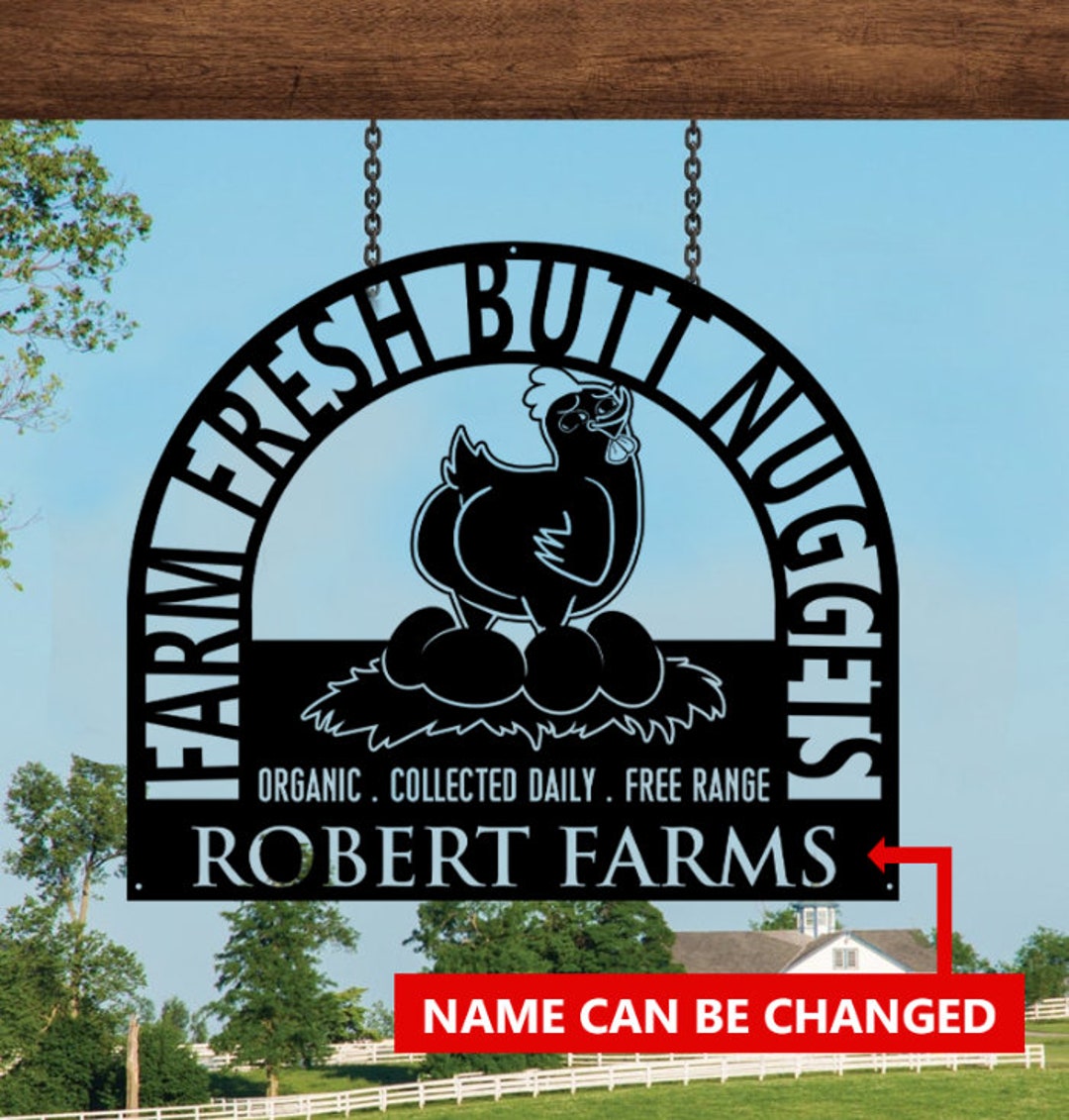 Personalized Chicken Farm Fresh Butt Nuggets Metal Sign, Metal Farm ...