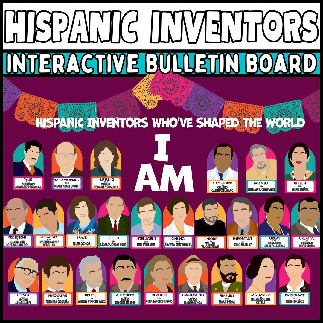 Hispanic Heritage Month Bulletin Board | Inventors Who've Shaped the ...
