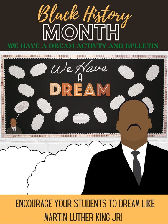 We Have A Dream Bulletin Board Activity Black History Month | Etsy