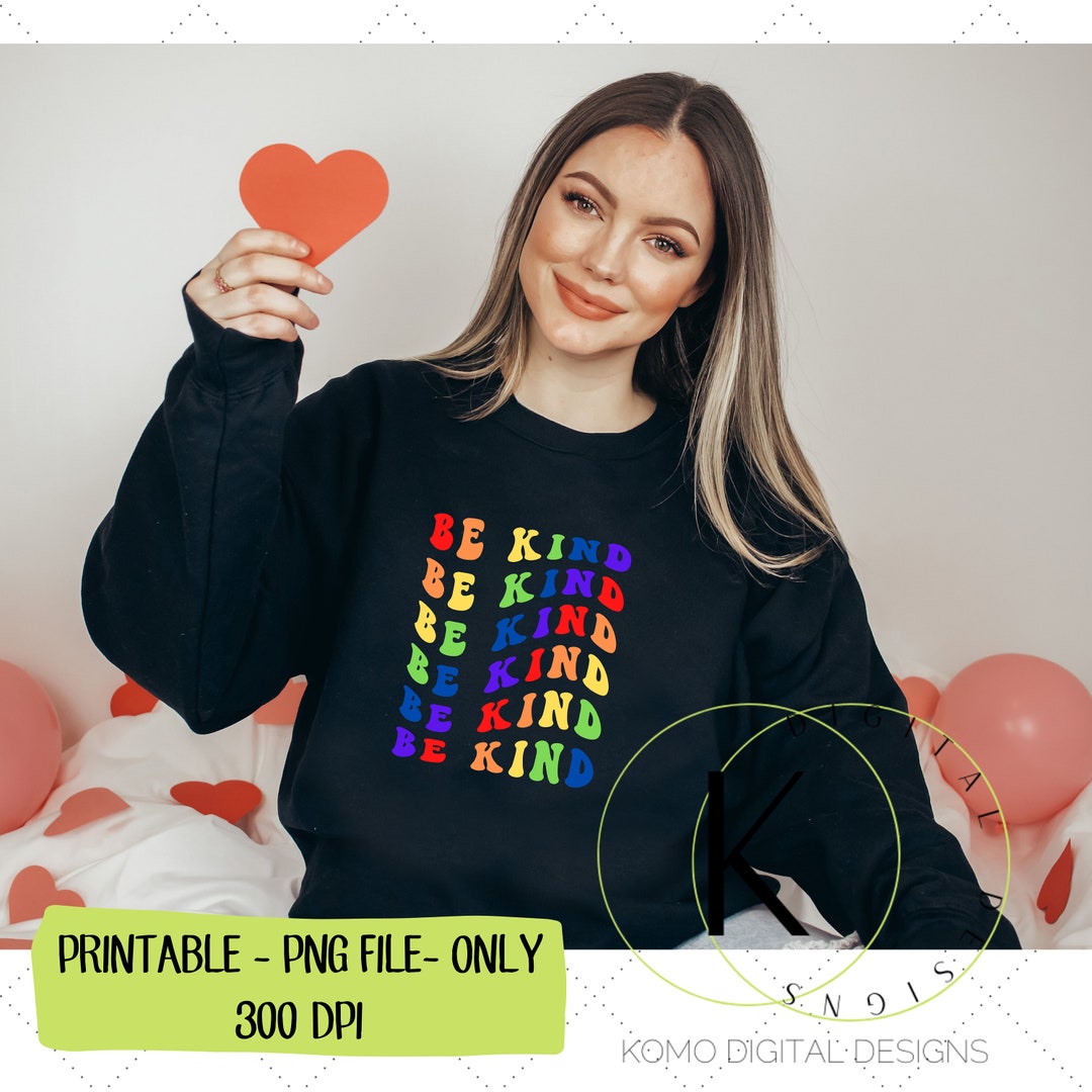 Be Kind Png, Kindness Png, Be Kind Rainbow Svg Sublimation, Retro ...