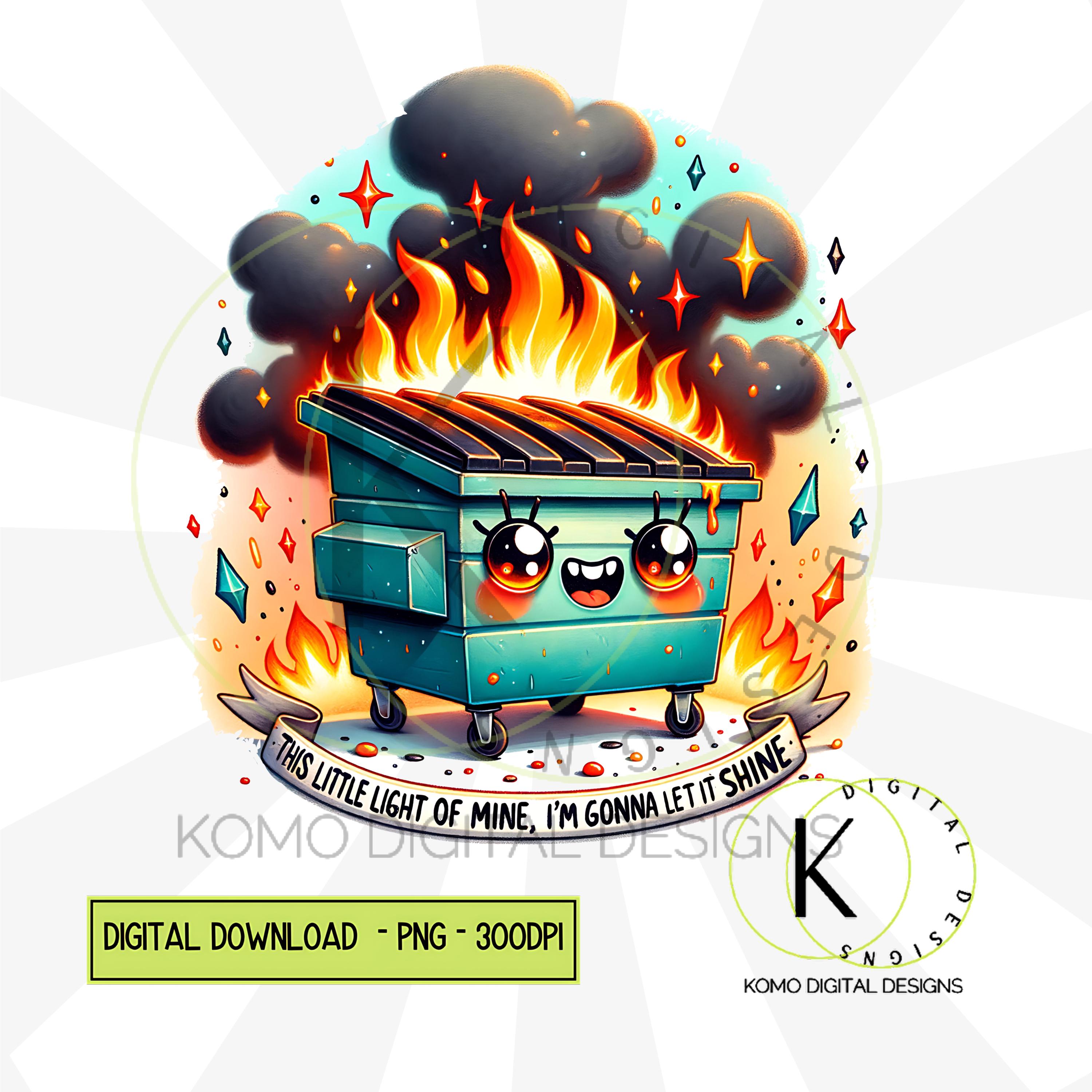 Funny Dumpster Fire PNG | Kawaii Clipart | Sublimation Digital Download ...