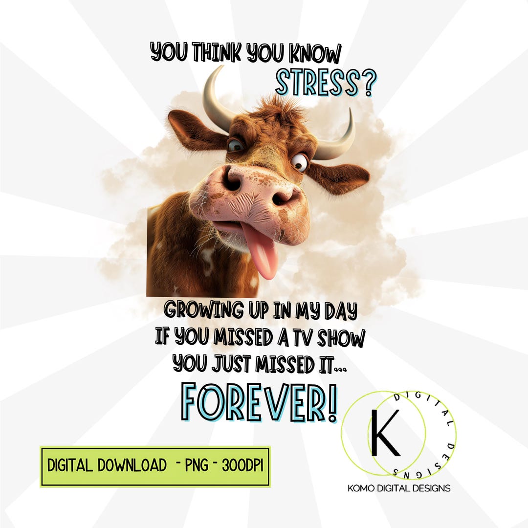 Funny Stress Cow PNG | Sarcastic Sublimation Design | 20oz Tumbler ...