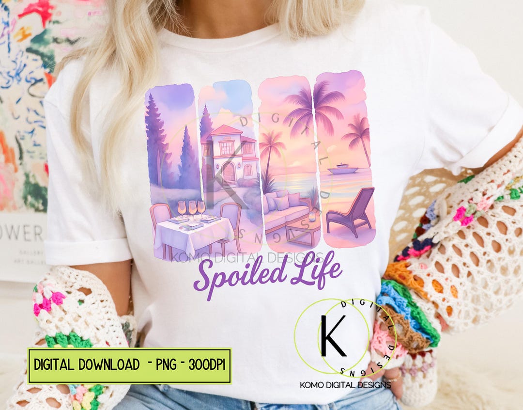 Spoiled Life PNG, Luxury Lifestyle Sublimation Design, Boho Pastel ...