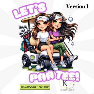 Let's Par Tee Clipart PNG Ladies Golf Design Best Friend Sublimation ...