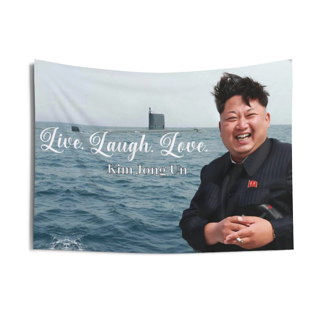 Kim Jong Un Tapestry Kim Jong Un Live Laugh Love Meme - Etsy