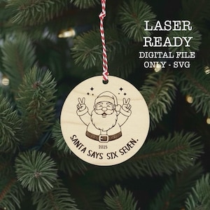 Santa Says 67 Laser File - Etsy