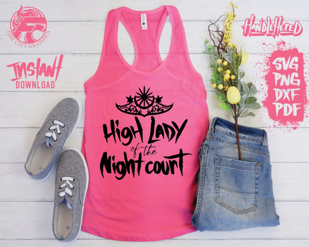 High Lady of the Night Court SVG, ACOTAR Svg, Feyre and Rhysand, Feyre ...