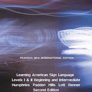 Learning American Sign Language 2nd Edition Levels I and II / Beginning ...