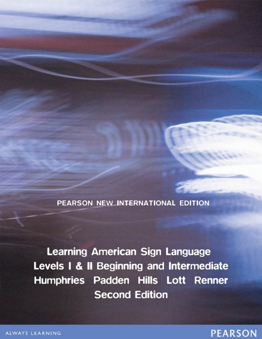 Learning American Sign Language 2nd Edition Levels I and II / Beginning ...