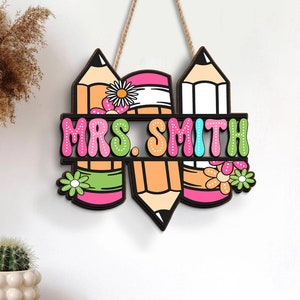 Custom Pencil Teacher Door Sign, Back to School Classroom Decor, New ...