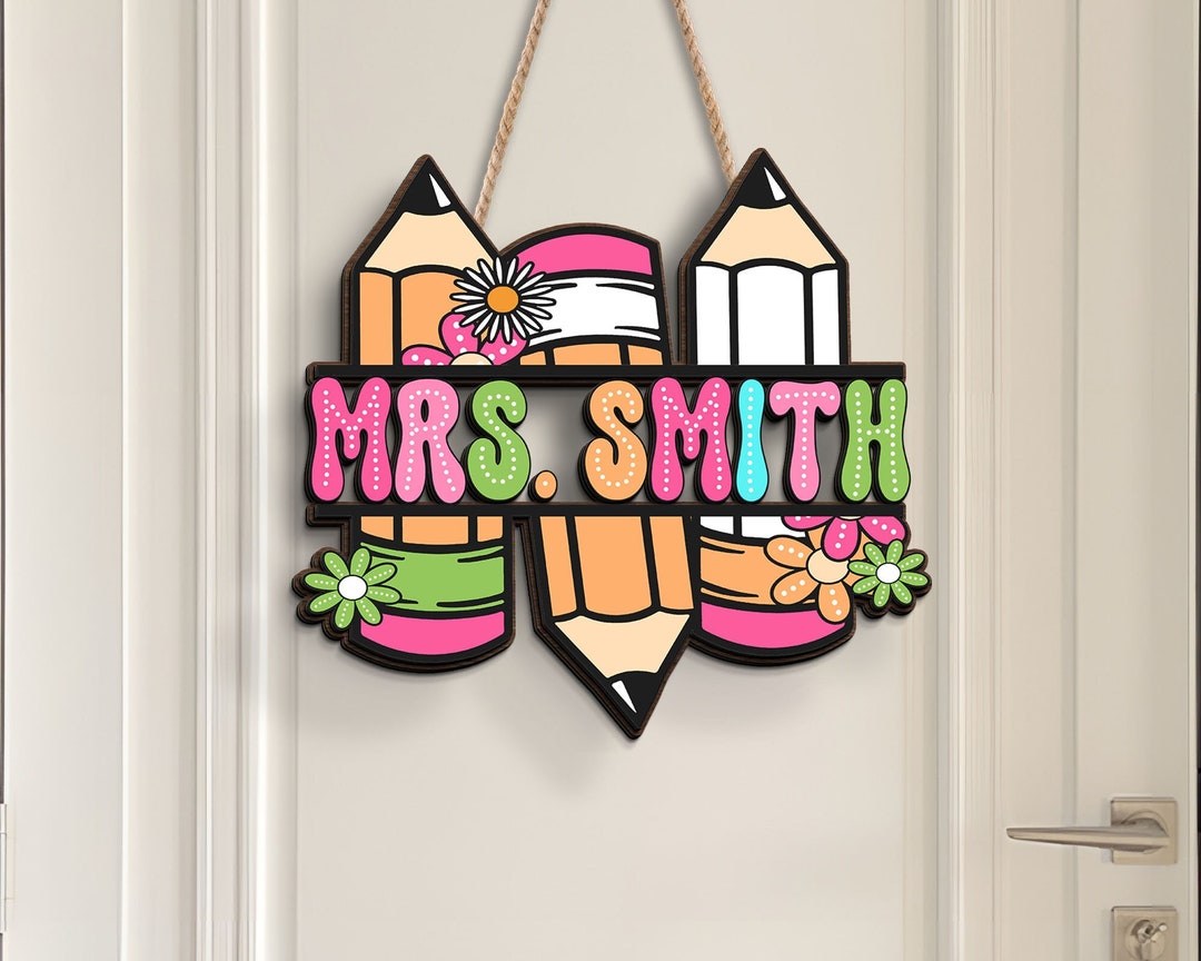 Custom Pencil Teacher Door Sign, Back to School Classroom Decor, New ...