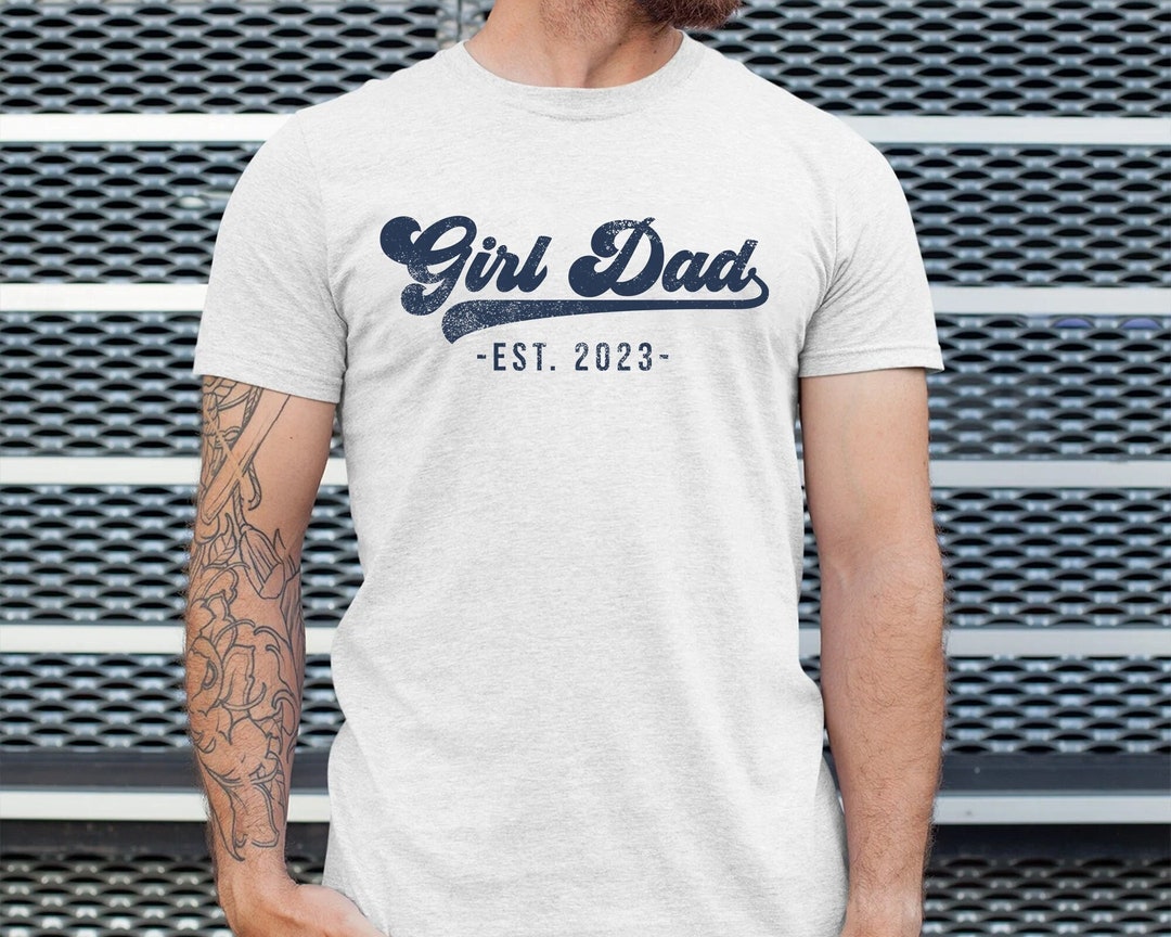 Girl Dad Est Shirt Boy Dad Est Shirt Fathers Day Gift for - Etsy