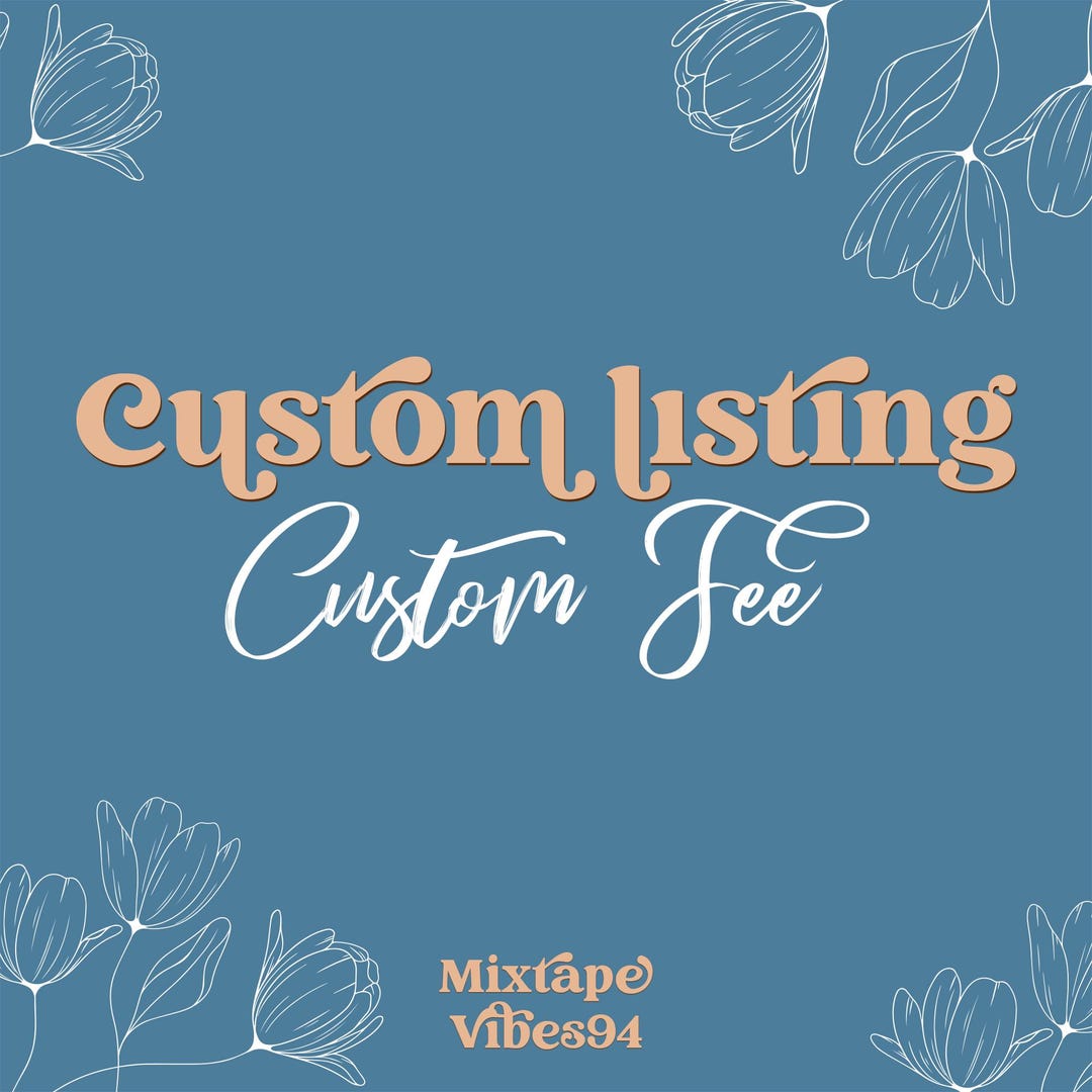 Custom Listing - Custom Fee - Etsy