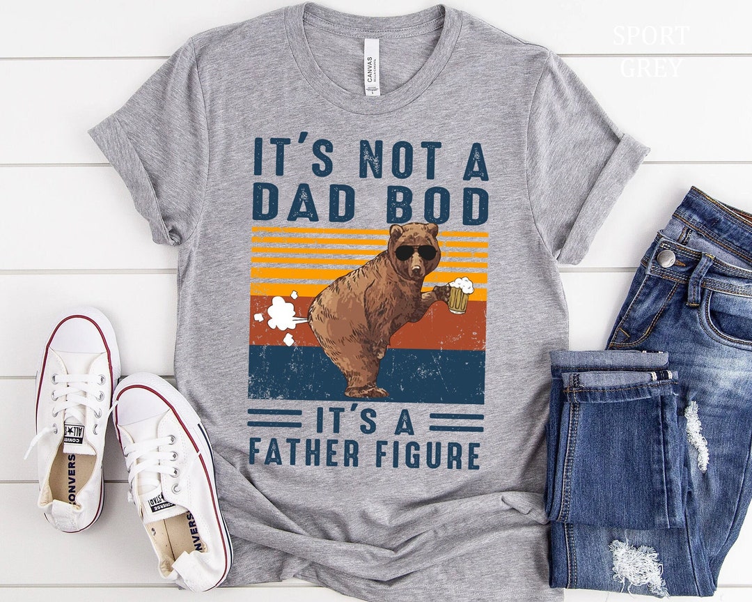 Funny Dad Shirt, Gift for Father, Father Figure Tshirt, It's Not A Dad ...