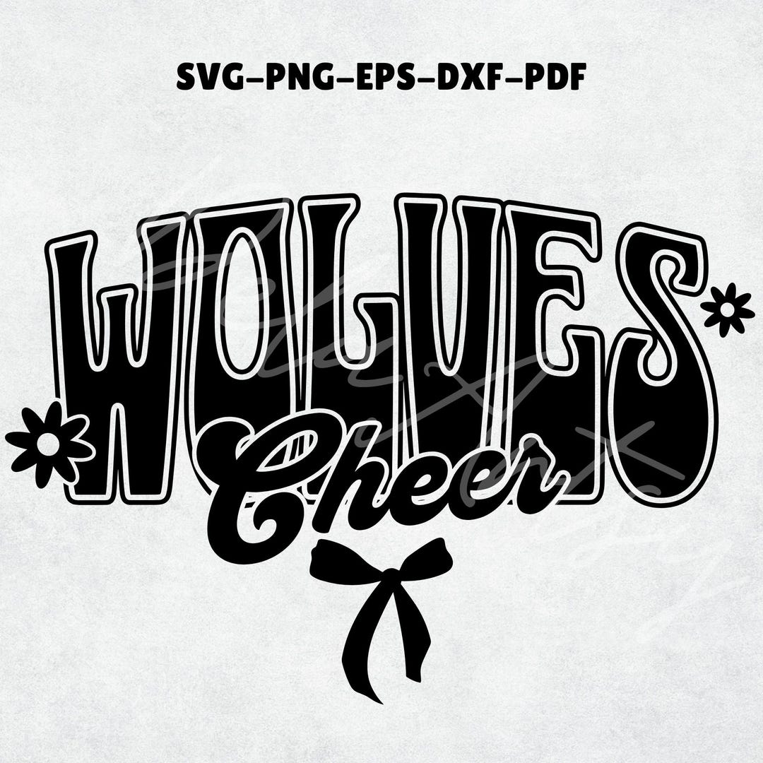 Wolves Cheer Logo SVG for Shirts | Svg Png Eps Dxf Pdf | Retro Flower ...