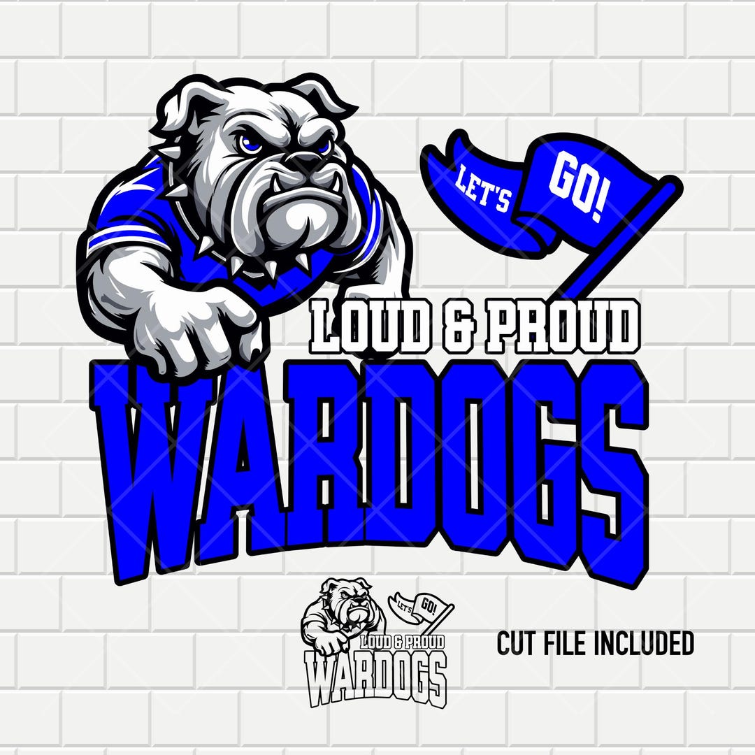 Wardogs Loud Proud Logo | Blue | Mascot | Vector Cutfile | Sports Logo ...