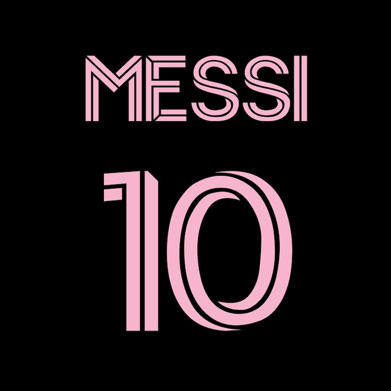 Inter Miami Messi 10 Custom Jersey Font TTF SVG PNG Pdf Bundle Digital ...