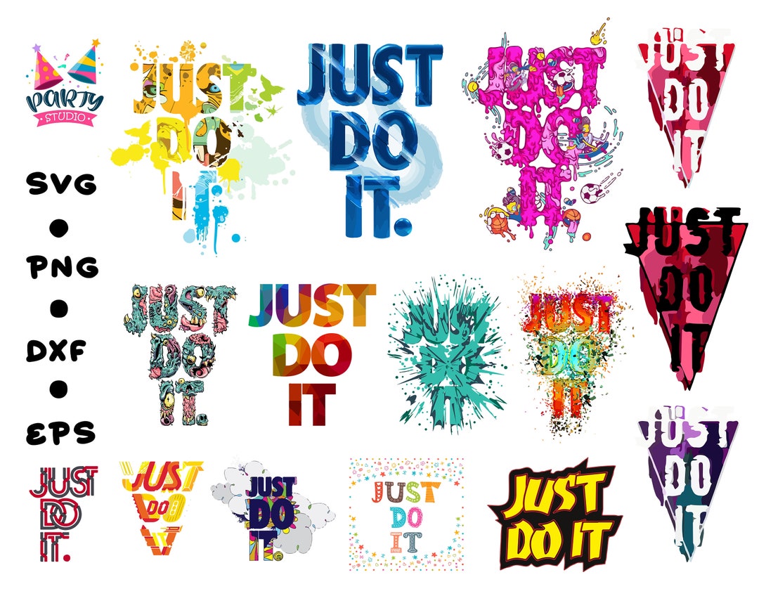 Just Do It Svg Bundle, Just Do It Png, Just Do It Shirt Diy Svg ...