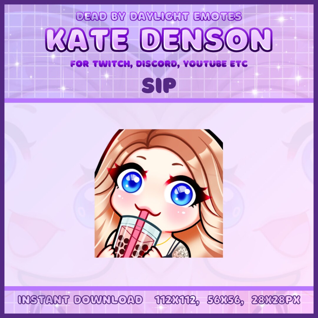 Kate Denson Sip Emote | Dead by Daylight | Twitch Sub/bit Emotes - Etsy