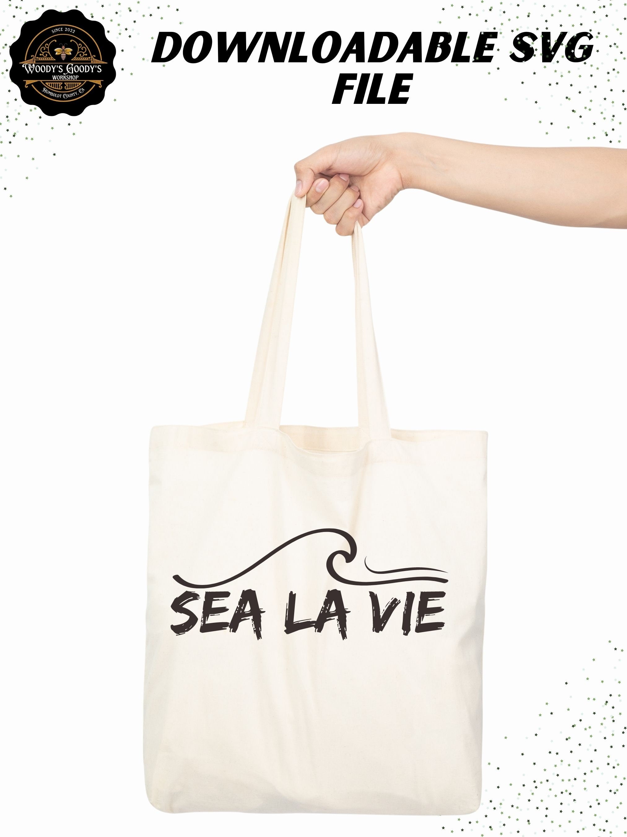Sea La Vie SVG File - Bumper Sticker, T-shirt Design - C'est La Vie ...