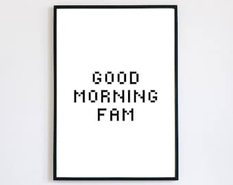Good Morning Fam Wall Print 28 X 20 In - Etsy