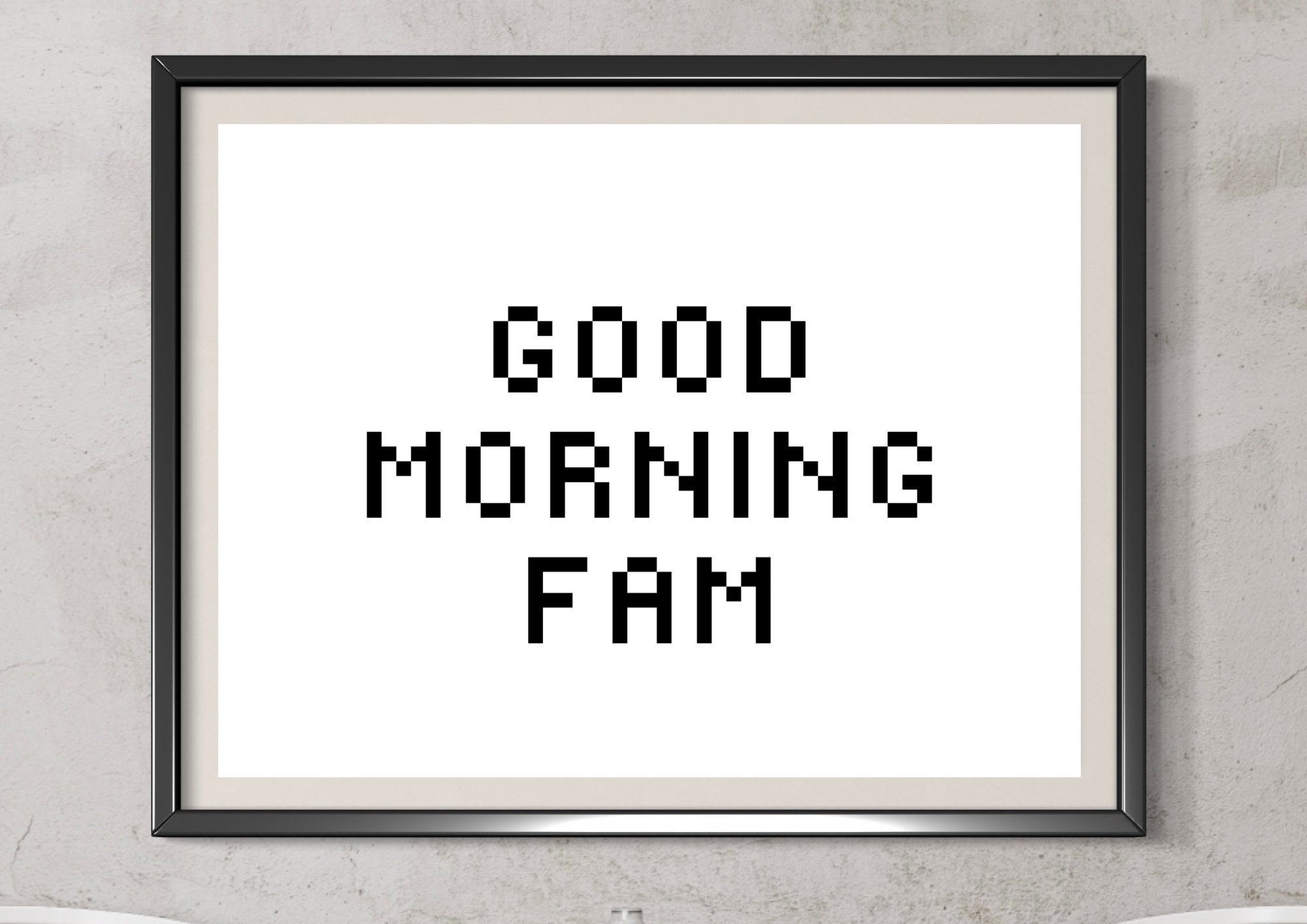 Good Morning Fam Wall Print 36x24in - Etsy