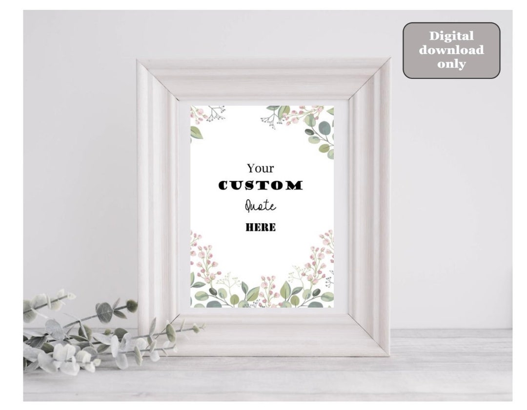 A4 Custom Printable Custom Printable Quote Custom Text - Etsy