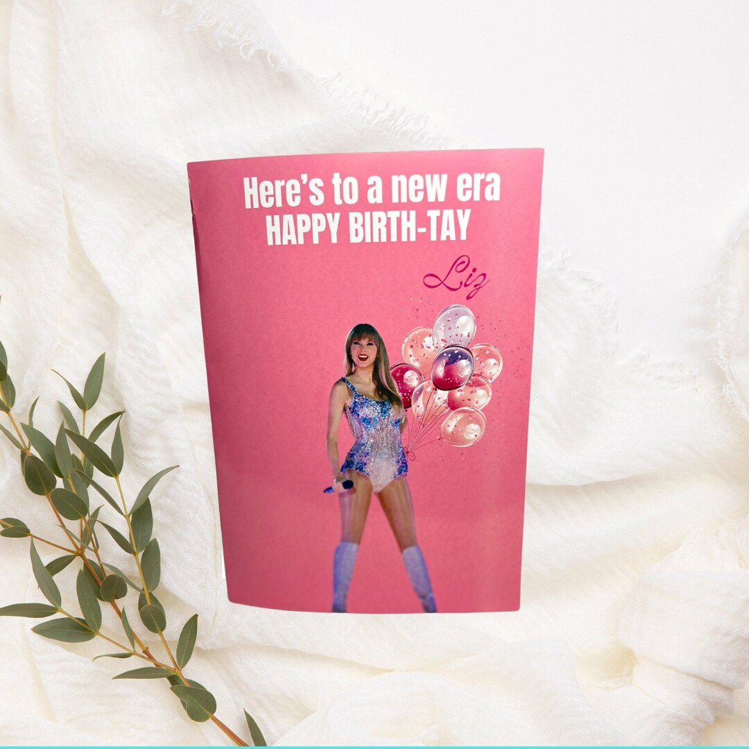 Taylor Swift Birthday Card, Happy Birth-tay, Eras Tour, Swifty Birthday ...
