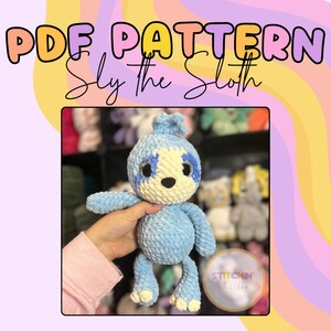Sly the Sloth/sloth Crochet Pattern/no Sew Crochet Pattern - Etsy