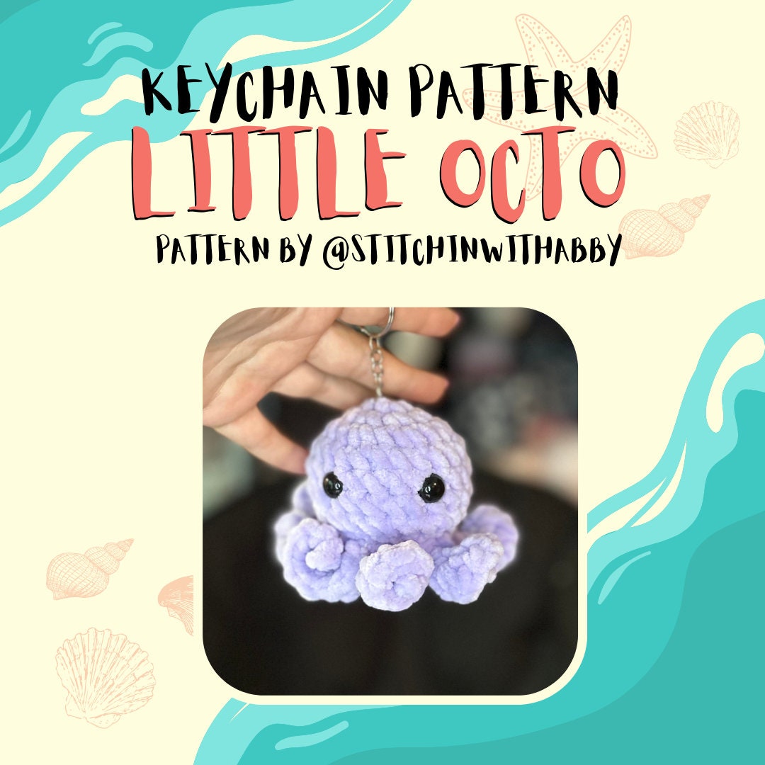 Octo Keychain Pattern | No Sew Keychain Patterns | Crochet Keychains ...