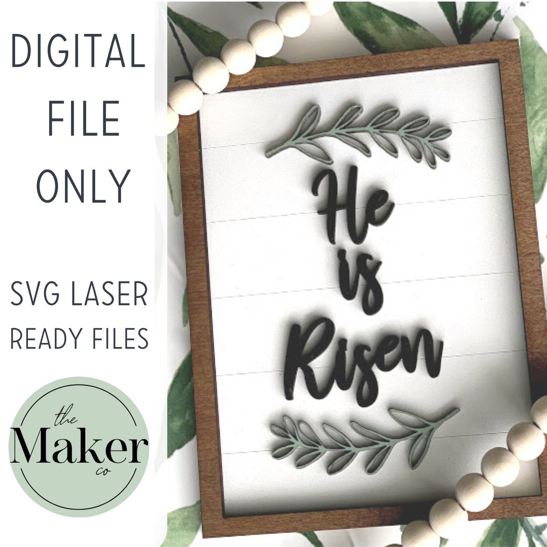 He is Risen Easter SVG Laser Cut File, Glowforge, Instant Digital ...