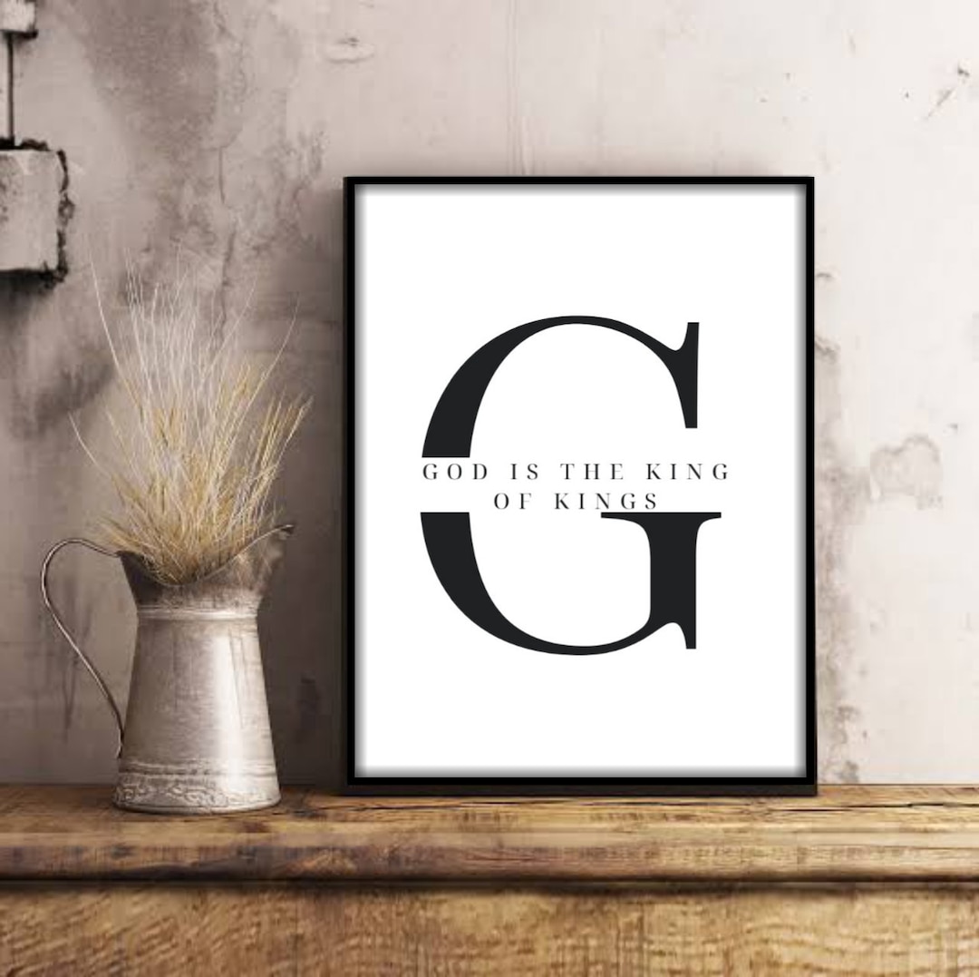 God is the King of King Digital Christian Wall Art Digital Download ...