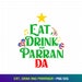 Eat Drink Parranda, Puerto Rico Svg, Christmas Svg, Puerto Rico Clipart ...