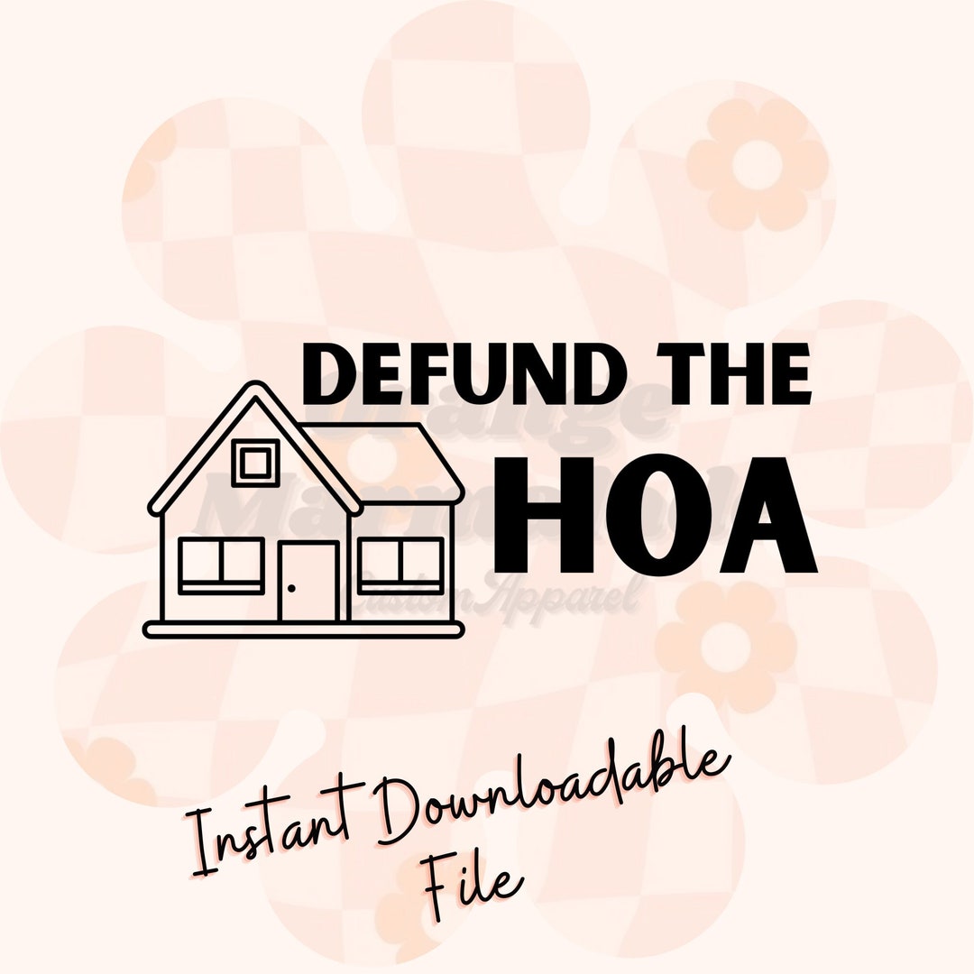 Defund the HOA Png, Hoa Png, Png, Popular Png Files, Png for ...