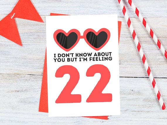 Feeling 22 Card Taylor Swift Birthday Card Instant Download Etsy