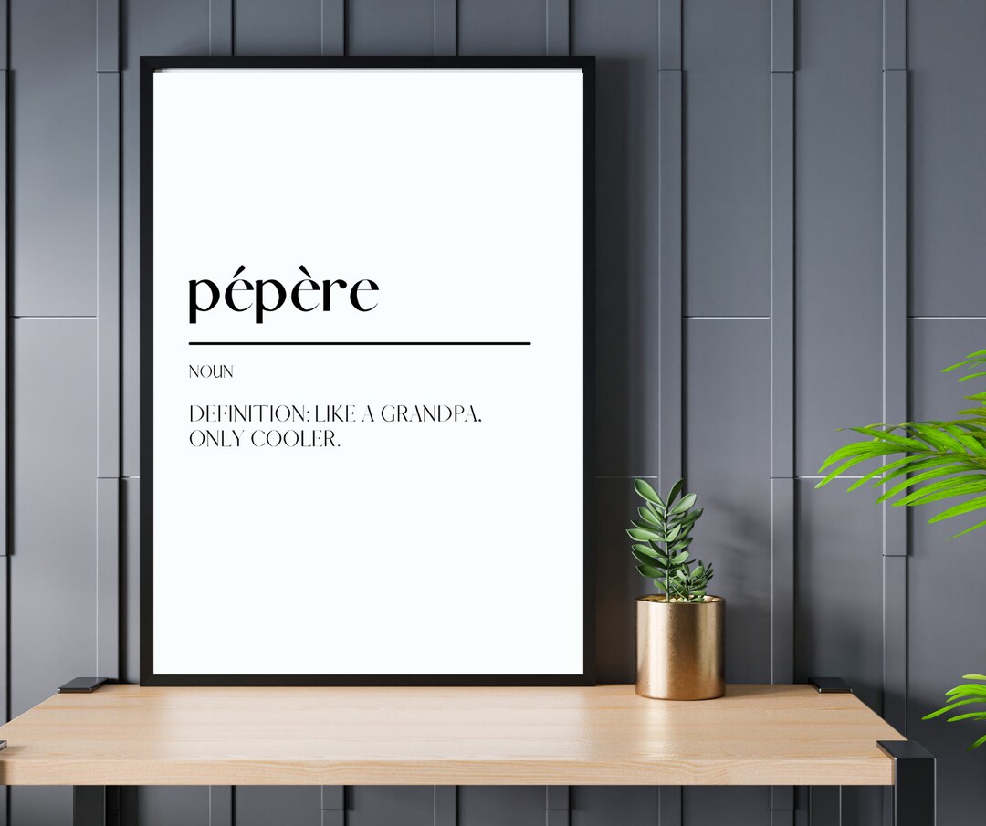Pépère Definition Print Printable French Grandparent Gift - Etsy