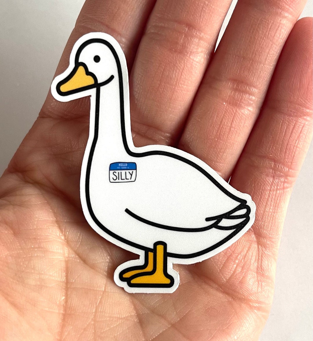 Silly Goose Matte Vinyl Sticker Funny Stickers Waterbottle Sticker ...
