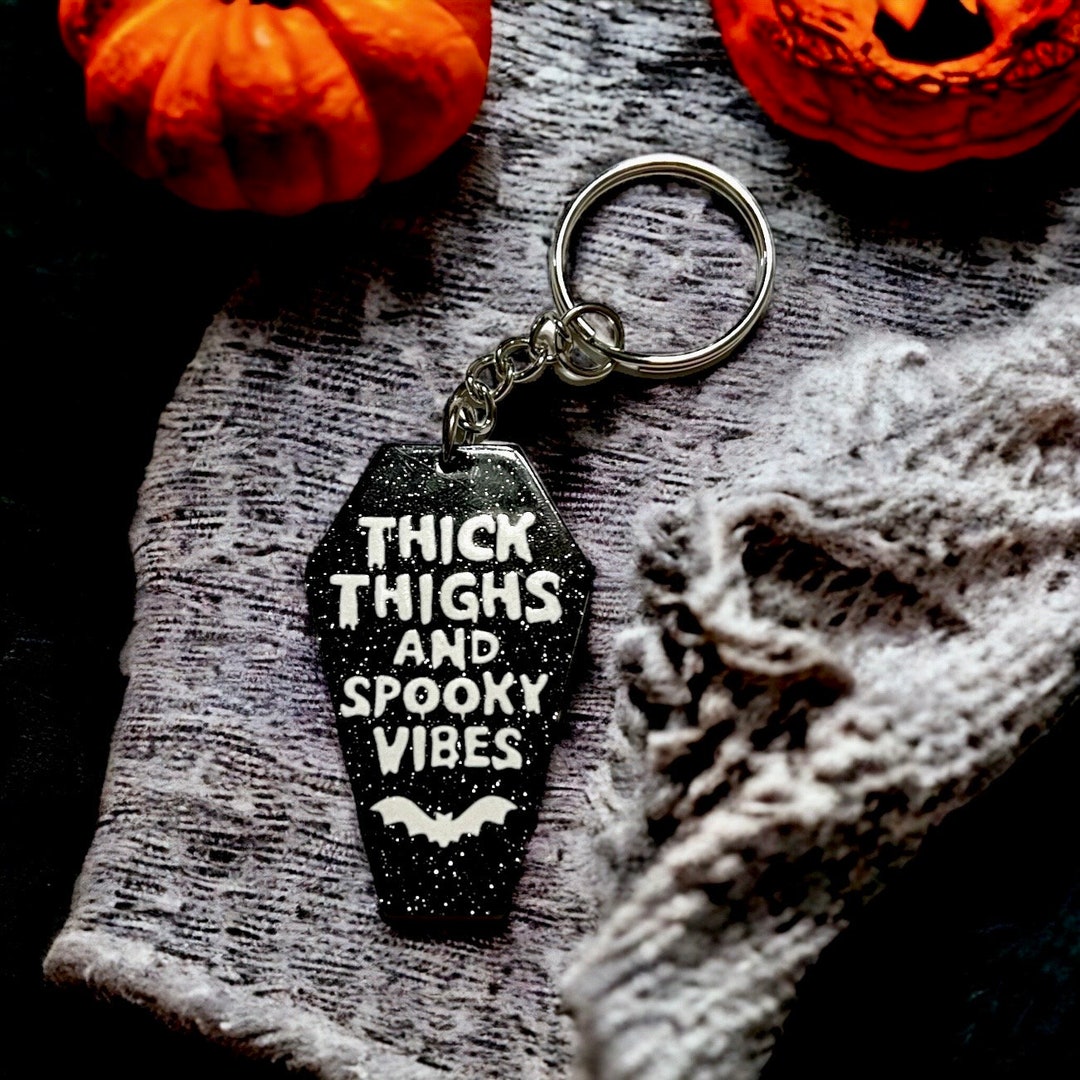 Spooky Vibes Keychain, Thick Thighs and Spooky Vibes Keychain, Hotel ...